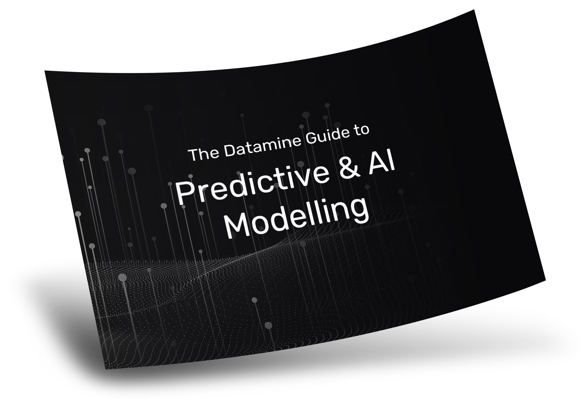 The Datamine Guide to Predictive & AI Modelling